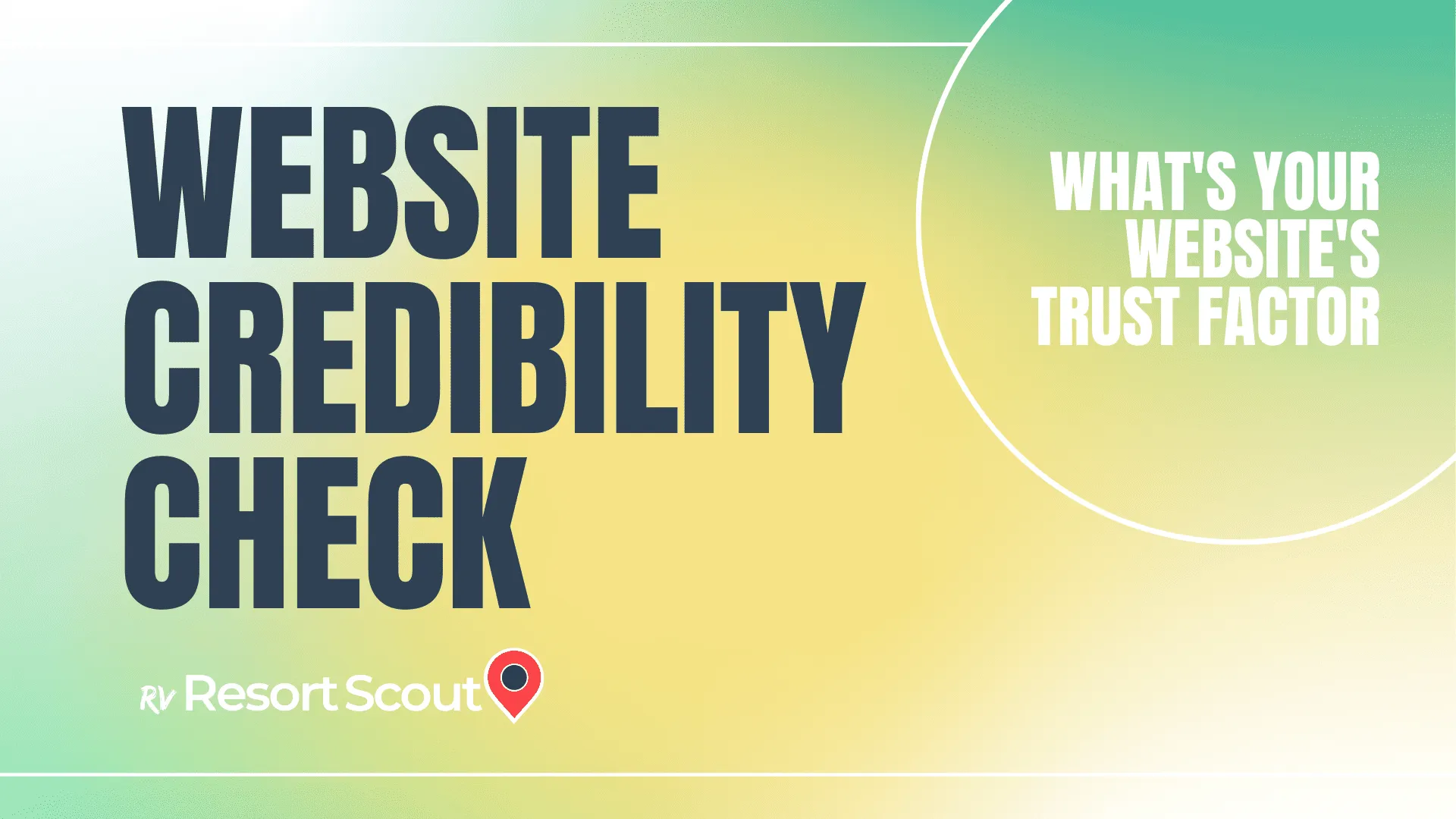 Website Credibility Check: Boost Your Website's Trust Factor